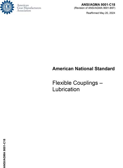 ANSI/AGMA 9001-C18 (R2024) - Flexible Couplings - Lubrication