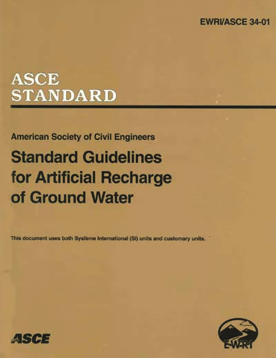EWRI/ASCE 34-01 - Standard Guidelines for Artificial Recharge of Ground ...