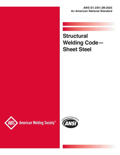 AWS D1.3/D1.3M:2025 - Structural Welding Code - Sheet Steel