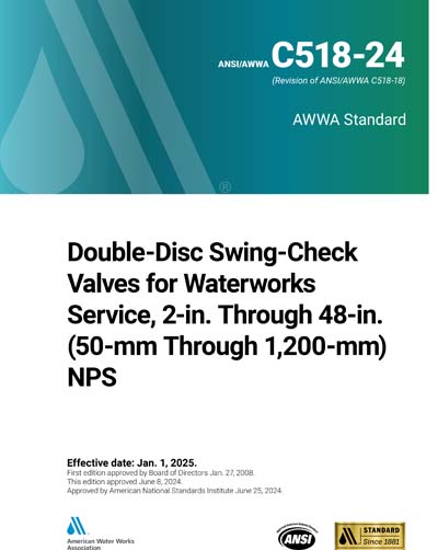 AWWA C518-2024 - Double-Disc, Swing-Check Valves for Waterworks Service ...