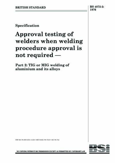 BS 4872-2:1976 - Specification for approval testing of welders when ...