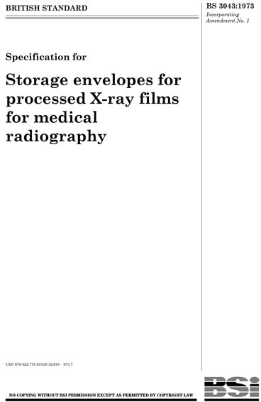 BS 3043:1973 - Specification for storage envelopes for processed X-ray ...