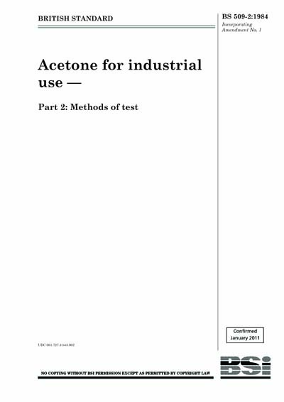 BS 509-2:1984 - Acetone for industrial use. Methods of test (British ...