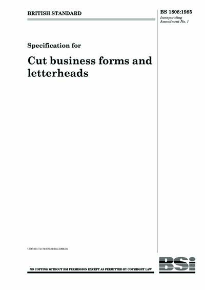 BS 1808:1985 - Specification for cut business forms and letterheads ...
