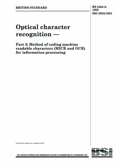 BS 5464-3:1983 - Optical character recognition. Method of coding ...