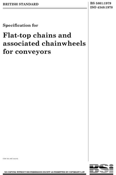 BS 5801:1979 - Specification for flat-top chains and associated ...