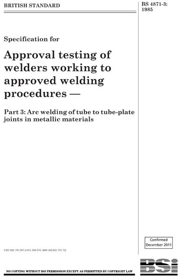 BS 4871-3:1985 - Specification for approval testing of welders working ...