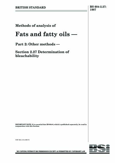 BS 684-2.27:1987 - Methods of analysis of fats and fatty oils. Other ...
