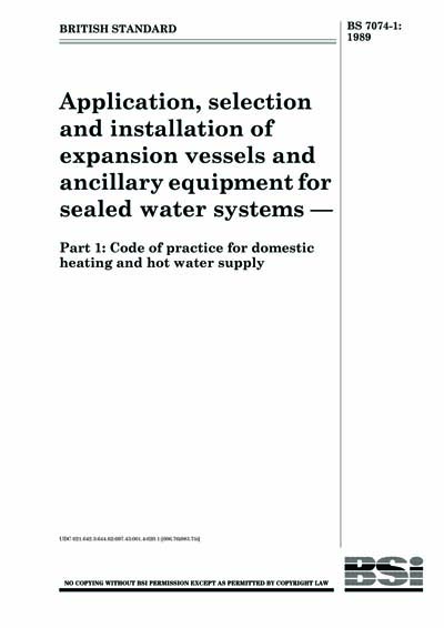 BS 7074-1:1989 - Application, selection and installation of expansion ...