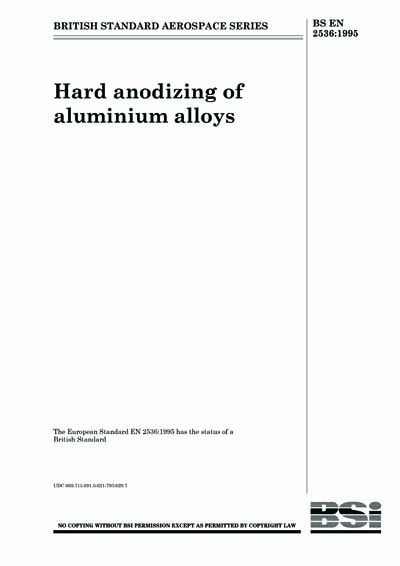 BS EN 2536:1995 - Hard anodizing of aluminium alloys (British Standard)