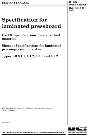 BS EN 60763-3-1:1996 - Specification for laminated pressboard ...