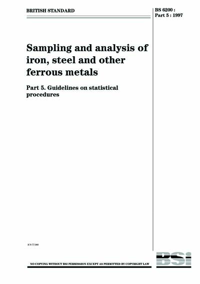 BS 6200-5:1997 - Sampling and analysis of iron, steel and other ferrous ...