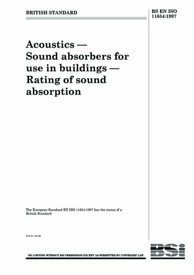 BS EN ISO 11654:1997 - Acoustics. Sound absorbers for use in buildings ...