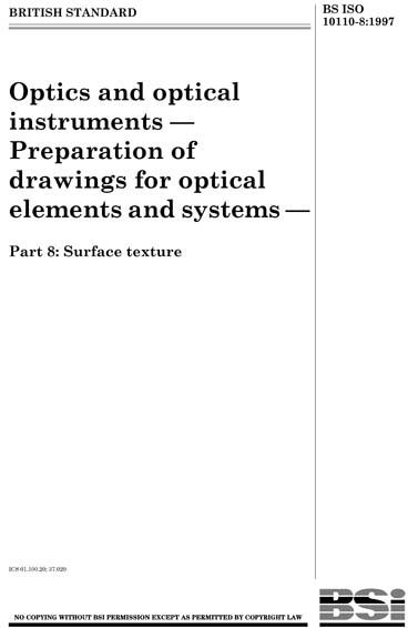 BS ISO 10110-8:1997 - Optics and optical instruments. Preparation of ...
