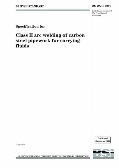 BS 2971:1991 - Specification for class II arc welding of carbon steel ...