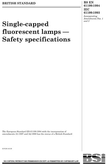 BS EN 61199:1994 - Single-capped fluorescent lamps. Safety ...