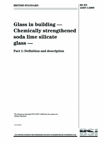 BS EN 12337-1:2000 - Glass in building. Chemically strengthened soda ...