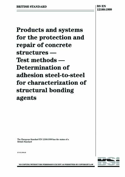 BS EN 12188:1999 - Products and systems for the protection and repair ...