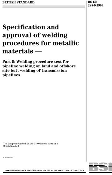 BS EN 288-9:1999 - Specification and approval of welding procedures for ...