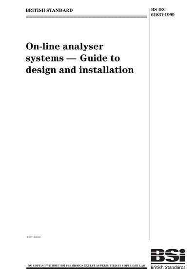 BS IEC 61831:1999 - On-line analyser systems. Guide to design and ...