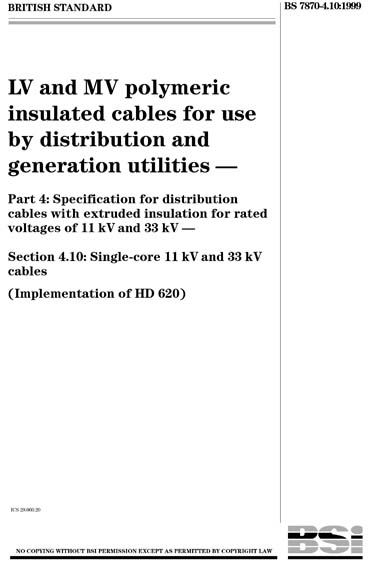 BS 7870-4.10:1999 - LV and MV polymeric insulated cables for use by ...
