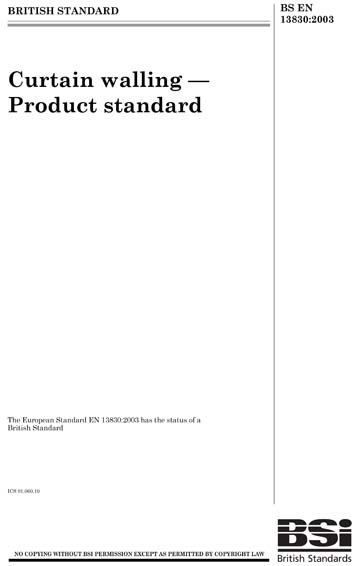 BS EN 13830:2003 - Curtain walling. Product standard (British Standard)