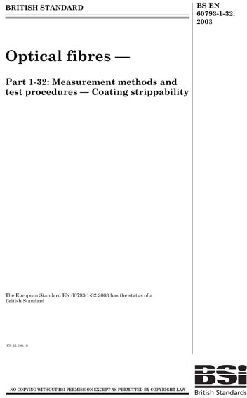 BS EN 60793-1-32:2003 - Optical fibres. Measurement methods and test ...