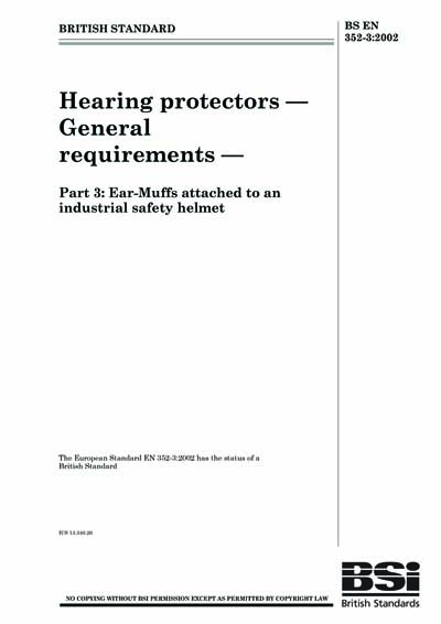 BS EN 352 3 2002 Hearing Protectors Safety Requirements And Testing BS EN 352 3 2002 Hearing Protectors Safety Requirements And Testing