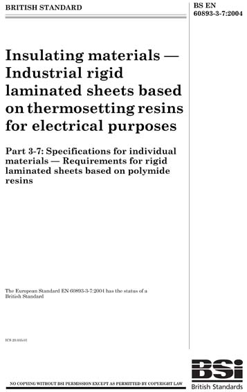 BS EN 60893-3-7:2004 - Insulating materials. Industrial rigid laminated ...