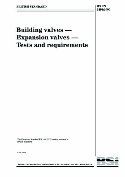 BS EN 1491:2000 - Building valves. Expansion valves. Tests and ...