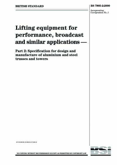BS 7905-2:2000 - Lifting equipment for performance, broadcast and ...