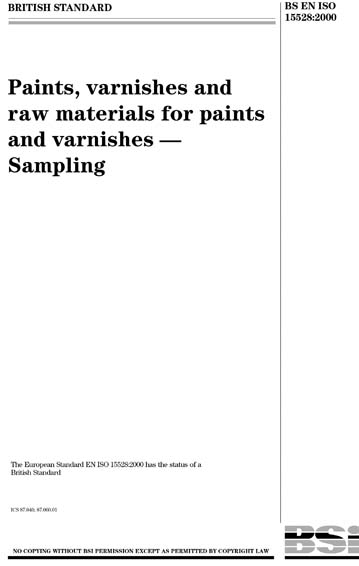 BS EN ISO 15528:2000 - Paints, varnishes and raw materials for paints ...