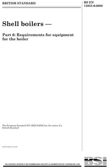 BS EN 12953-6:2002 - Shell boilers. Requirements for equipment for the ...