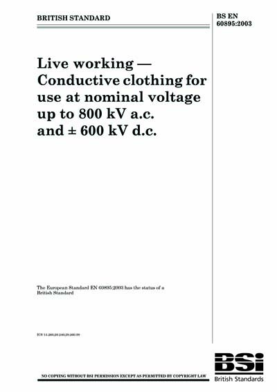 BS EN 60895:2003 - Live working. Conductive clothing for use at a ...