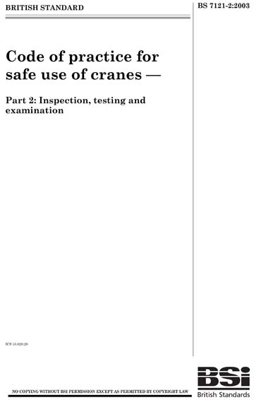 BS 7121-2:2003 - Code of practice for safe use of cranes. Inspection ...