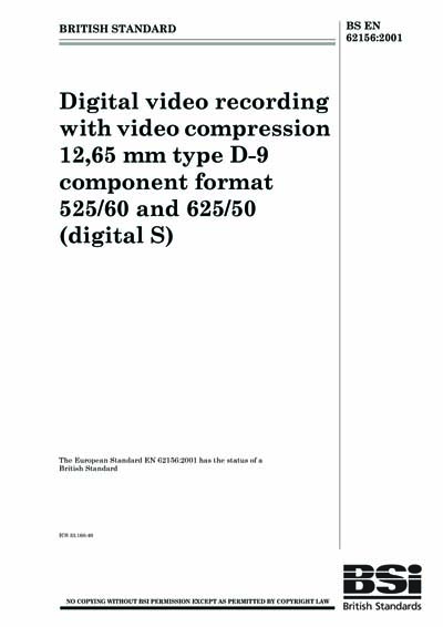 BS EN 62156:2001 - Digital video recording with video compression 12,65 ...