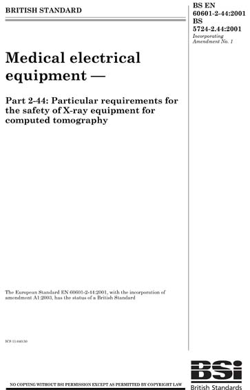 BS EN 60601-2-44:2001 - Medical electrical equipment. Particular ...