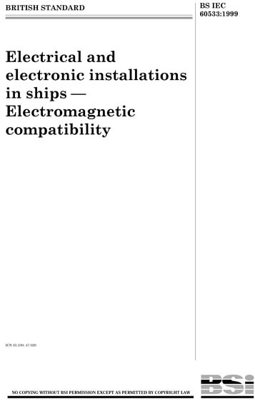 BS IEC 60533:1999 - Electrical and electronic installations in ships ...