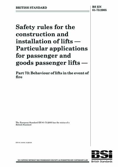 BS EN 81-73:2005 - Safety rules for the construction and installation ...