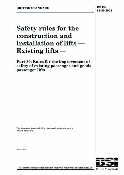 BS EN 81-80:2003 - Safety rules for the construction and installation ...