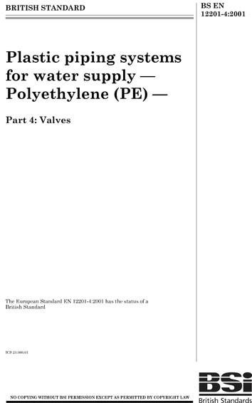 BS EN 12201-4:2001 - Plastic piping systems for water supply ...