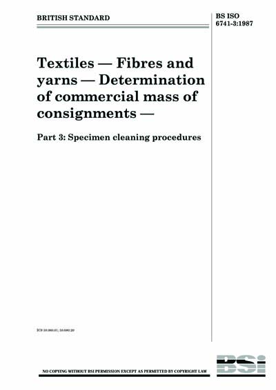 BS ISO 6741-3:1987 - Textiles. Fibres and yarns. Determination of ...