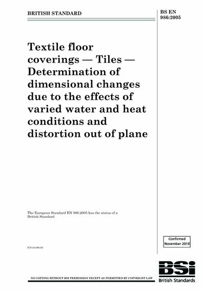 BS EN 986:2005 - Textile floor coverings. Tiles. Determination of ...