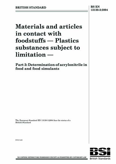 BS EN 13130-3:2004 - Materials and articles in contact with foodstuffs ...