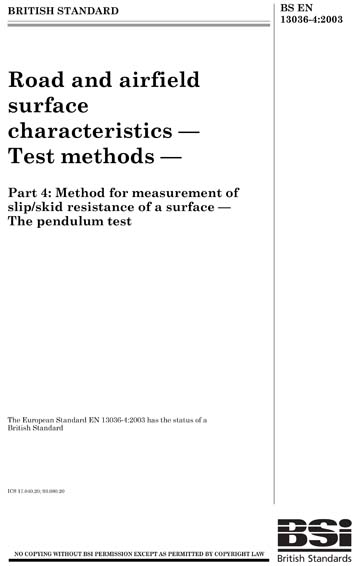 BS EN 13036-4:2003 - Road and airfield surface characteristics. Test ...