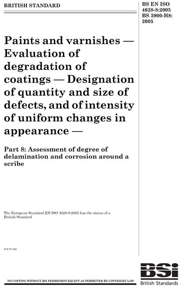 BS EN ISO 4628-8:2005 - Paints and varnishes. Evaluation of degradation ...
