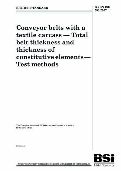 BS EN ISO 583:2007 - Conveyor belts with a textile carcass. Total belt ...