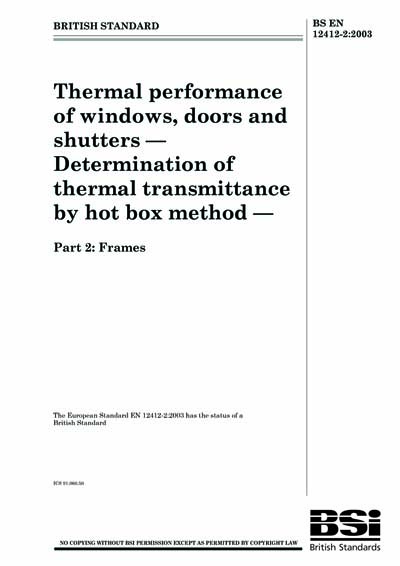 BS EN 12412-2:2003 - Thermal performance of windows, doors and shutters ...