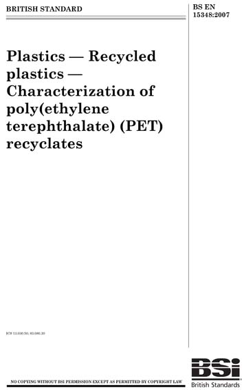 BS EN 15348:2007 - Plastics. Recycled plastics. Characterization of ...