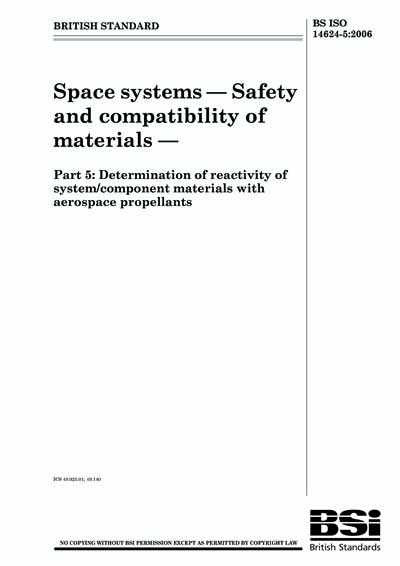 BS ISO 14624-5:2006 - Space systems. Safety and compatibility of ...
